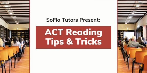 Best ACT Reading Tips & Strategies That Work