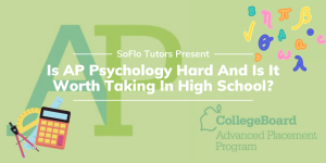 Is AP Psychology Hard And Is It Worth Taking In High School? - SoFlo ...